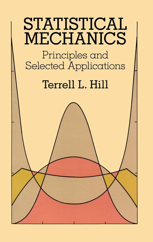 Statistical Mechanics (ebook), Terrell L Hill | 9780486318561 | Boeken | bol
