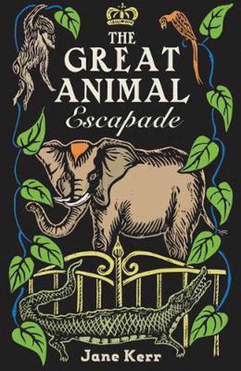 The Great Animal Escapade, Jane Kerr | 9781911490340 | Boeken | bol