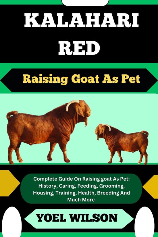 KALAHARI RED Raising Goat As Pet (ebook), Yoel Wilson | 1230008528698 ...