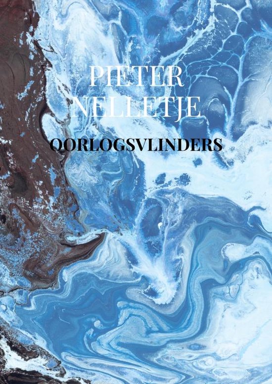 OORLOGSVLINDERS, Pieter Nelletje | 9789403755434 | Boeken | bol