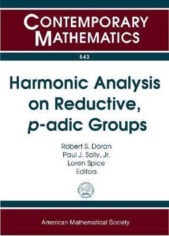 Harmonic Analysis on Reductive, p-adic Groups | 9780821849859 | Boeken | bol.com