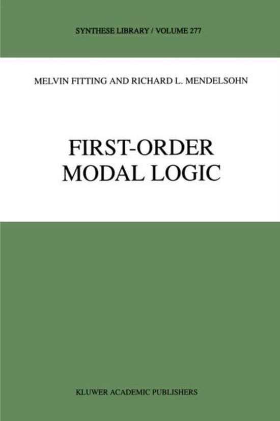 First Order Modal Logic 9780792353355 M Fitting Boeken Bol first-order-modal-logic-9780792353355-m-fitting-boeken-bol