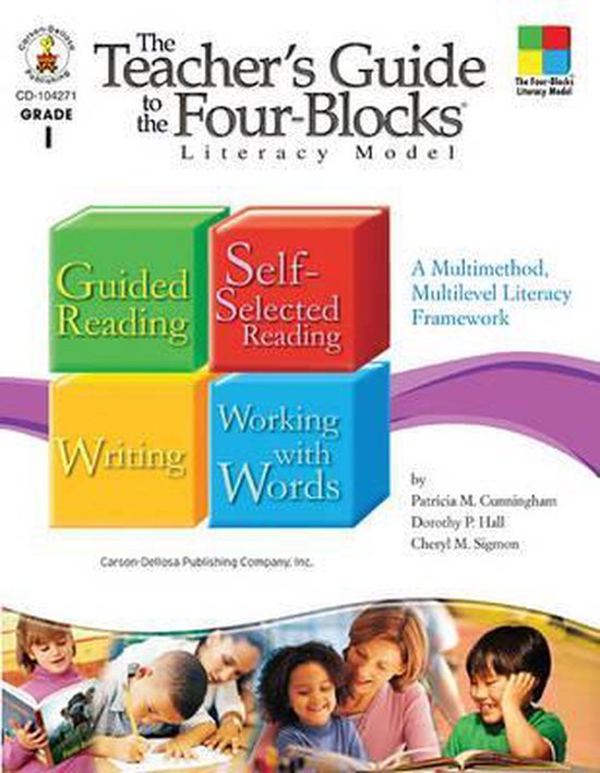 The Teacher's Guide to the Four-Blocks Literacy Model, Patricia M ...