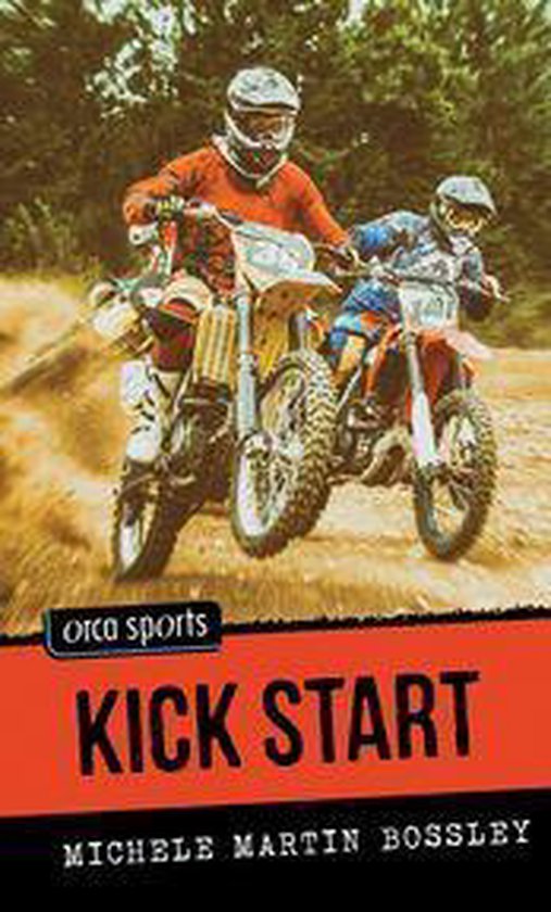 Orca Sports - Kick Start (ebook), Michele Martin Bossley ...