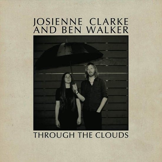 Josienne Clarke & Ben Walker - Through The Clouds (10" LP), Josienne ...