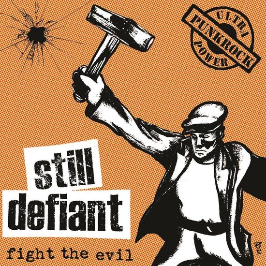 Still Defiant - Fight The Evil (7" Vinyl Single), Still Defiant ...