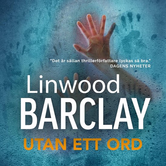 Utan ett ord, Linwood Barclay | 9788742800805 | Boeken | bol