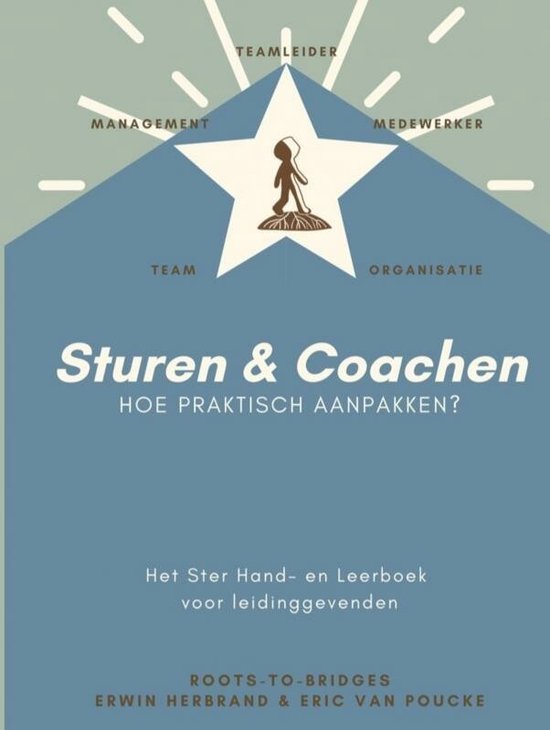 Sturen - Coachen? Hoe praktisch aanpakken, Erwin Herbrand Eric Van ...