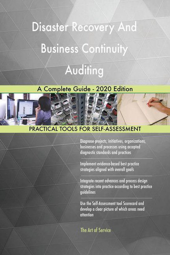 Disaster Recovery And Business Continuity Auditing A Complete Guide ...