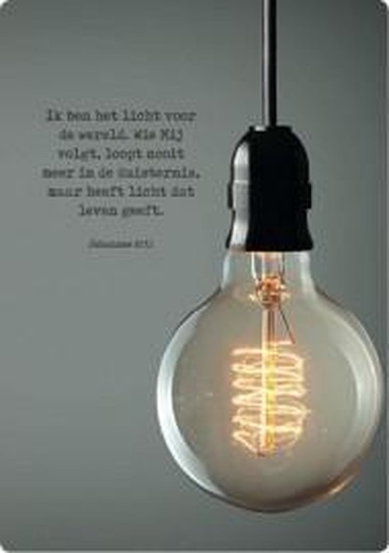 Kaart - A6 - 10x15cm - Met envelop - Ik ben het Licht voo de wereld ...