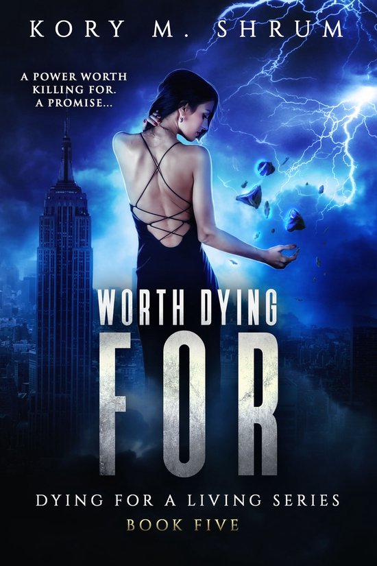 Dying for a Living - Worth Dying For (ebook), Kory M Shrum ...