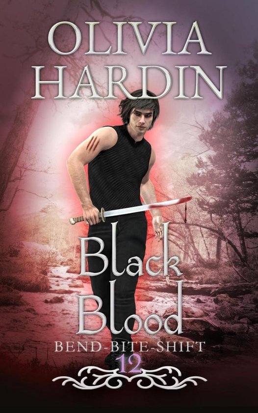 Bend-Bite-Shift 12 - Black Blood (Next Gen Season 1: Episode 3 (ebook), Olivia Hardin... | bol.com