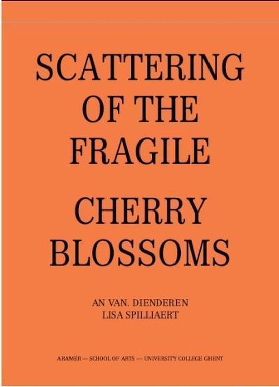 Scattering of the Fragile - Cherry Blossoms, Lisa Spilliaert ...