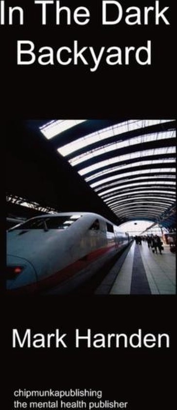 In the Dark Backyard | 9781849910835 | Mark Harnden | Boeken | bol.com