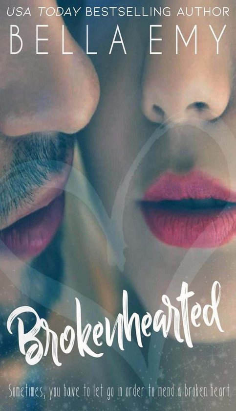 Brokenhearted (ebook), Bella Emy | 9781386261391 | Boeken | bol.com