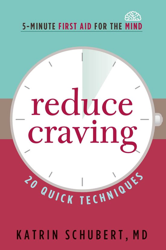 5-Minute First Aid for the Mind - Reduce Craving (ebook), Katrin ...
