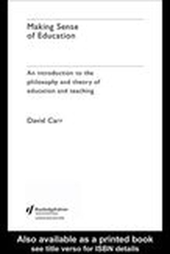 Making Sense of Education (ebook), David Carr | 9781134478132 | Boeken ...