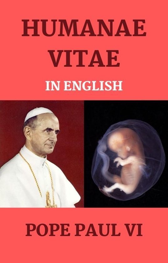 Encyclicals of Paul VI - Humanae Vitae (English Translation) (ebook ...
