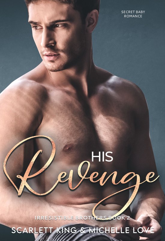 Irresistible Brothers 2 - His Revenge (ebook), Michelle Love ...