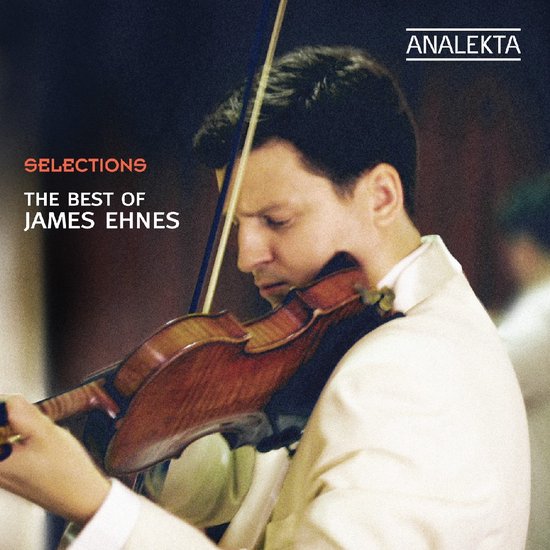James Ehnes - Best Of James Ehnes (CD), James Ehnes | Muziek | bol.com
