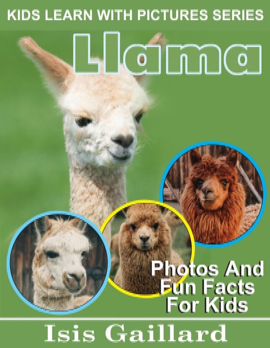 Kids Learn With Pictures 102 - Llama Photos and Fun Facts for Kids ...