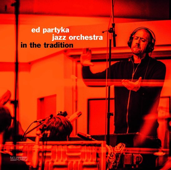 Ed Partyka Jazz Orchestra - In The Tradition (LP), Ed Partyka Jazz ...