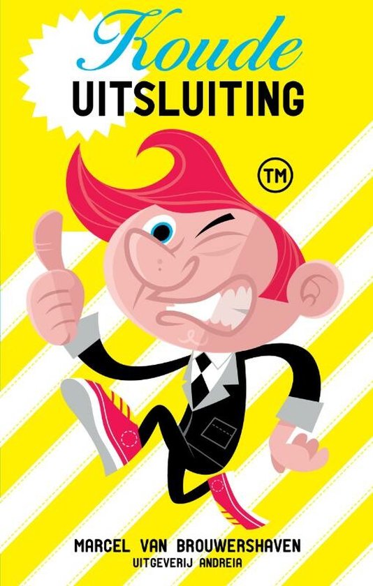 Koude Uitsluiting, Marcel van Brouwershaven | 9789081501118 | Boeken | bol