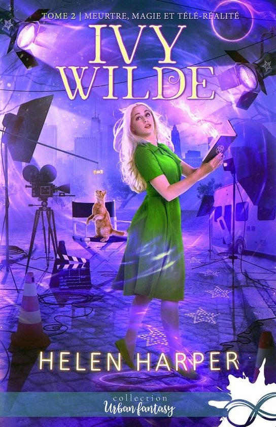 Ivy Wilde 2 - Meurtres, magie et télé-réalité (ebook), Helen Harper ...