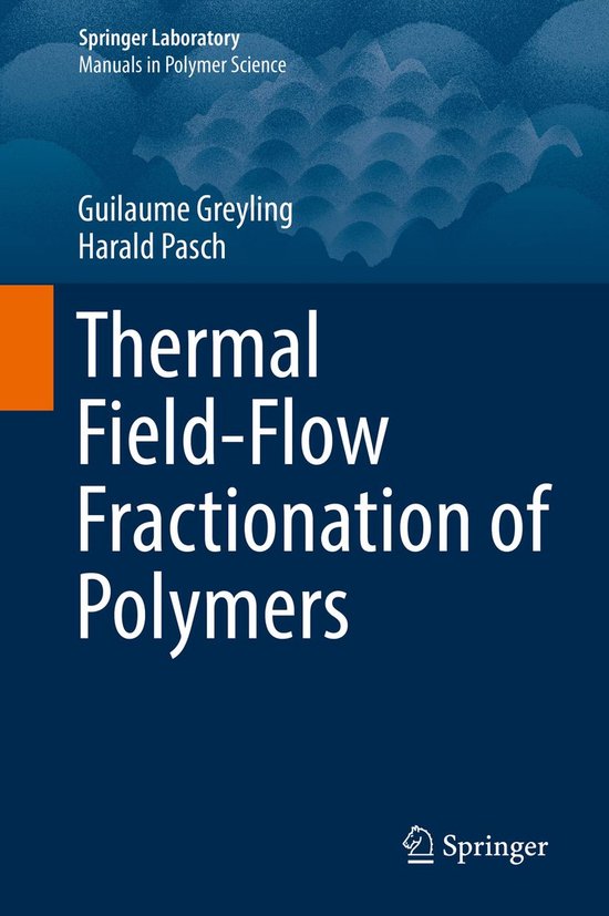 Springer Laboratory - Thermal Field-Flow Fractionation of Polymers ...