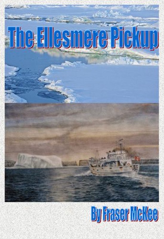 Ellesmere Pickup (ebook), Fraser Mckee | 9781894147330 | Boeken | bol.com