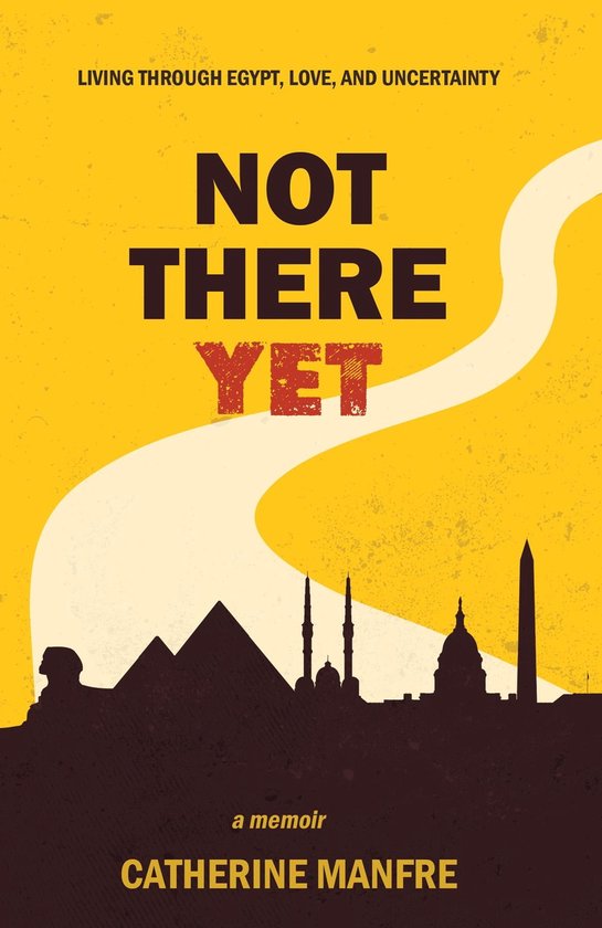 Not There Yet (ebook), Catherine Manfre | 9798885046602 | Boeken | bol.com