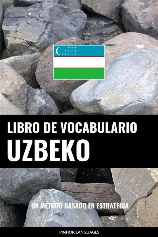 Libro de Vocabulario Uzbeko (ebook), Pinhok Languages | 9791221396225 ...
