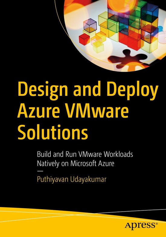 Design and Deploy Azure VMware Solutions (ebook), Puthiyavan Udayakumar |... | bol