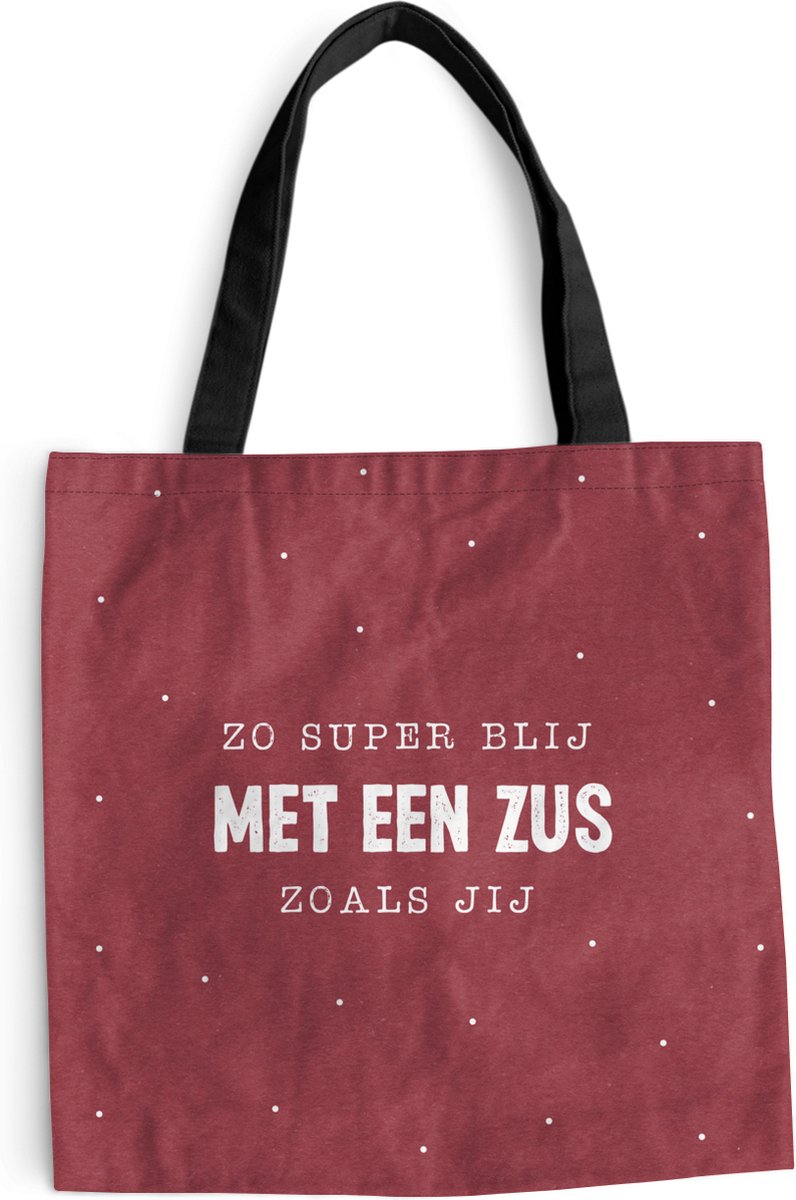 Schoudertas - Strandtas - Shopper Zus - Zussen - Zo super blij met een ...