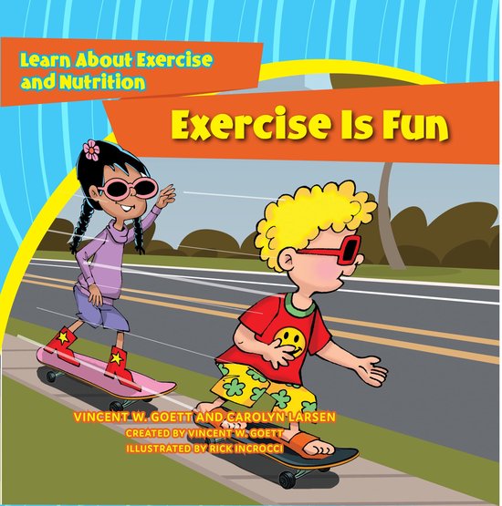Brite Star Health & Safety - Exercise Is Fun (ebook), Vincent W. Goett ...