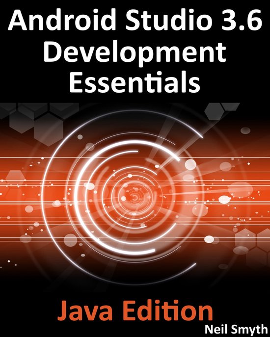 Android Studio 3.6 Development Essentials - Java Edition (ebook), Neil ...