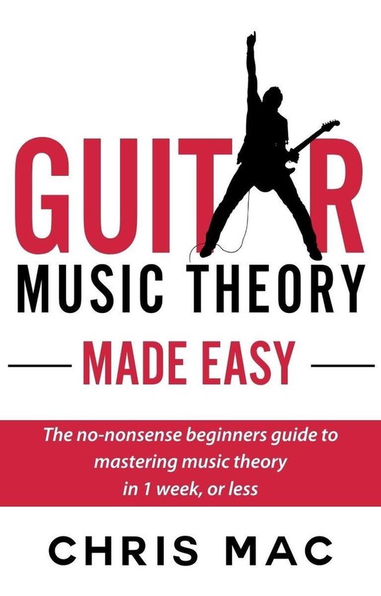Fast And Fun Guitar 5 - Guitar Music Theory Made Easy: The no-nonsense ...