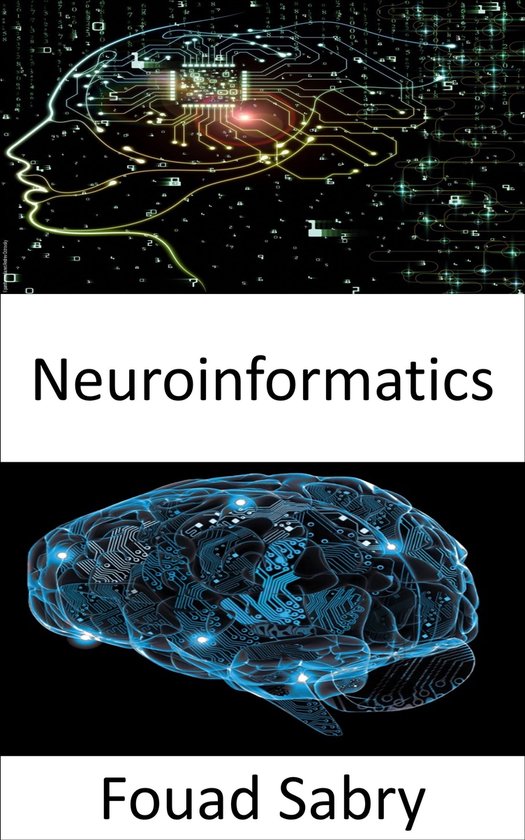 Emerging Technologies in Neuroscience 3 - Neuroinformatics (ebook ...