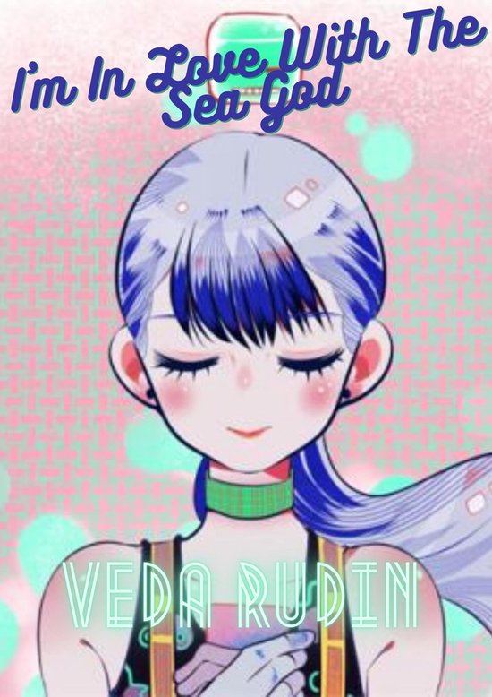 I'm in Love with the Sea God (ebook), Veda Rudin | 9781005413293 | Boeken | bol