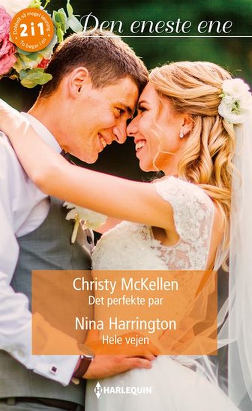 Den eneste ene - Det perfekte par / Hele vejen (ebook), Christy ...