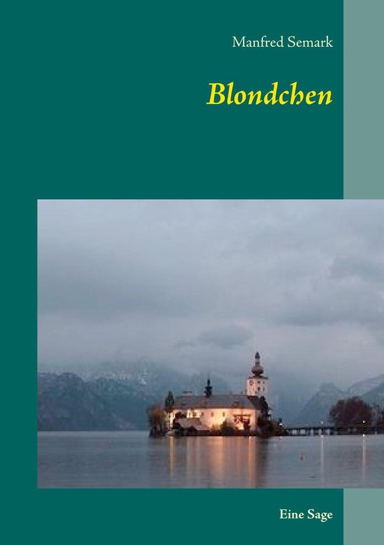 Blondchen (ebook), Manfred Semark | 9783750465473 | Boeken | bol.com