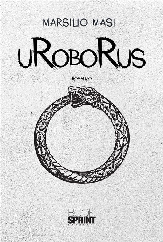 Uroborus (ebook), Marsilio Masi | 9788824935548 | Boeken | bol.com