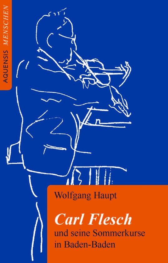 Carl Flesch (ebook), Wolfgang Haupt | 9783954571352 | Boeken | bol.com