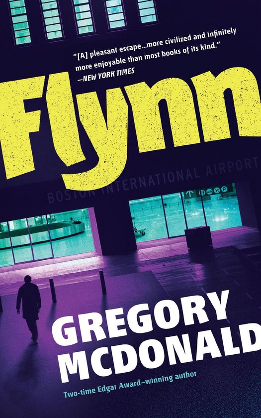 The Flynn Series 1 - Flynn (ebook), Gregory Mcdonald | 9781538542712 ...