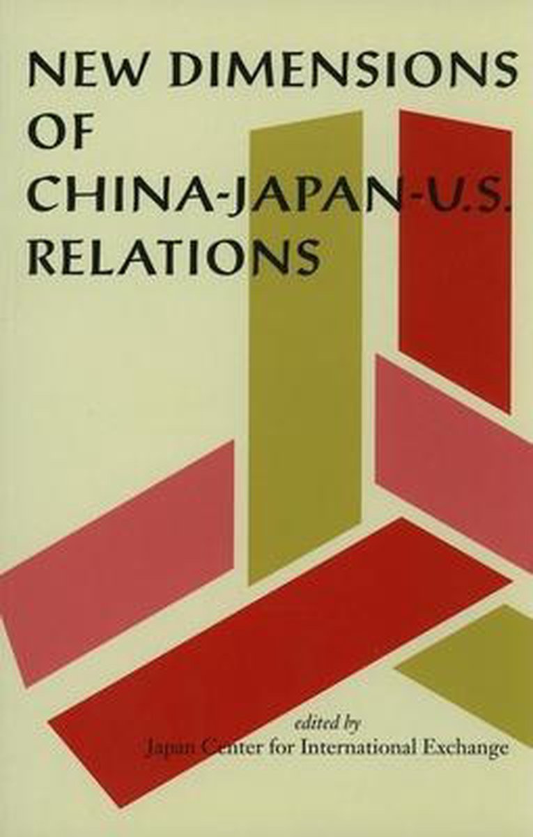 New Dimensions of China-Japan-U.S. Relations | 9784889070286 | Boeken | bol