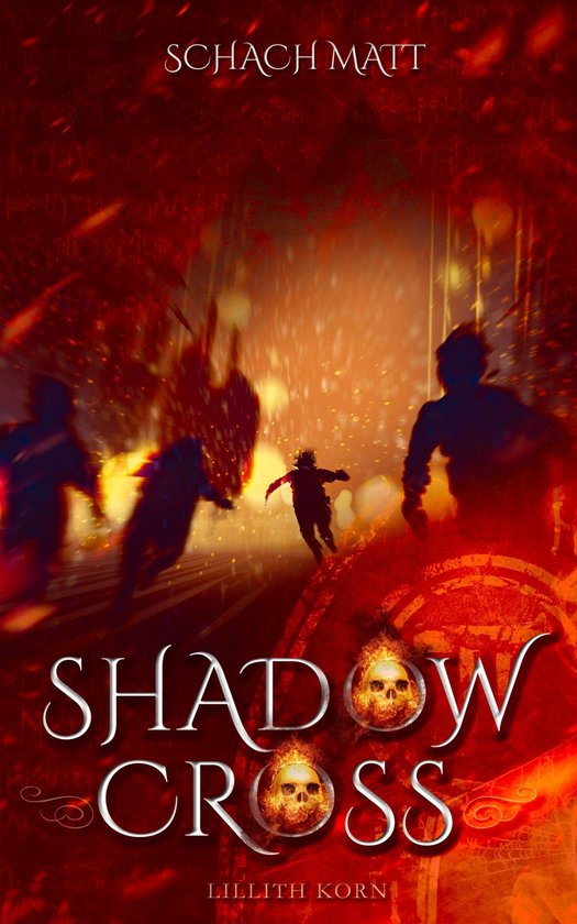 Shadowcross: Schach Matt (ebook), Lillith Korn | 9783752133868 | Boeken | bol.com
