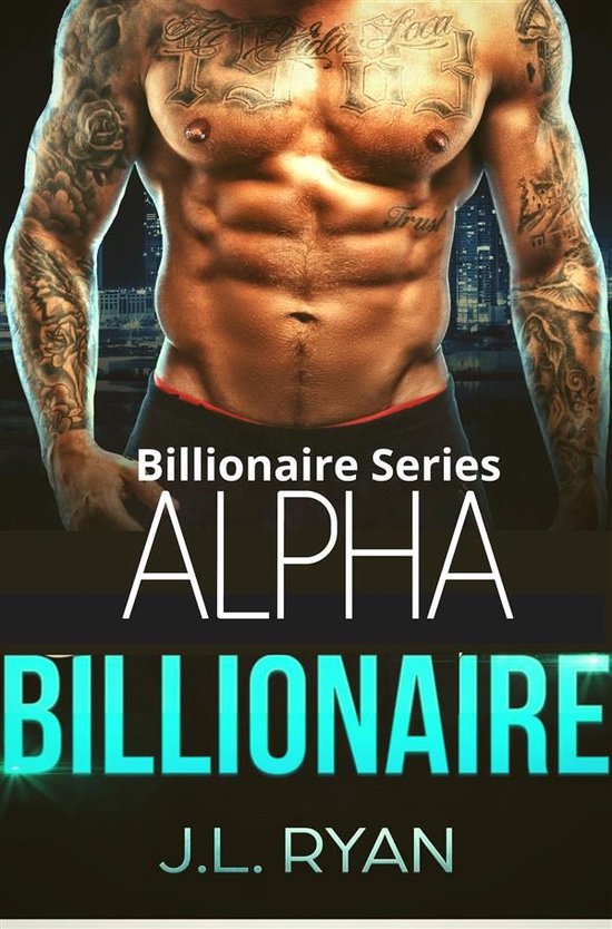 Alpha Billionaire (ebook), J.L. Ryan | 9788829530908 | Boeken | bol.com