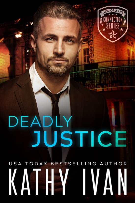 New Orleans Connection Series 7 - Deadly Justice (ebook), Kathy Ivan ...