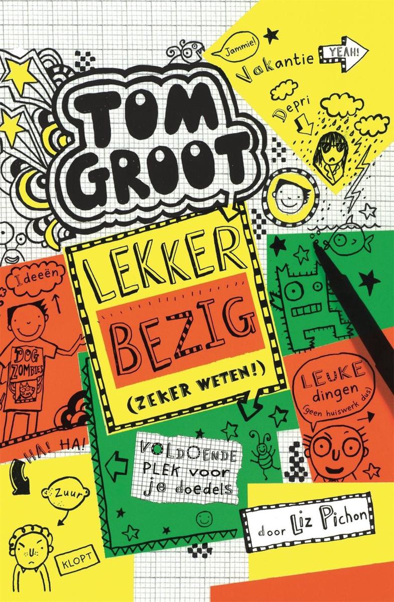 Tom Groot 10 - Lekker bezig (ebook), Liz Pichon | 9789025766986 ...