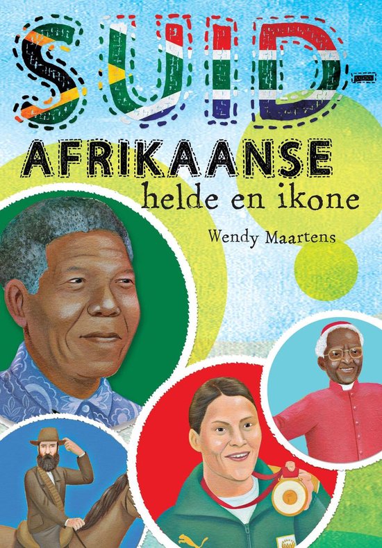 Suid-Afrikaanse helde en ikone (ebook), Wendy Maartens | 9780799362169 | Boeken | bol